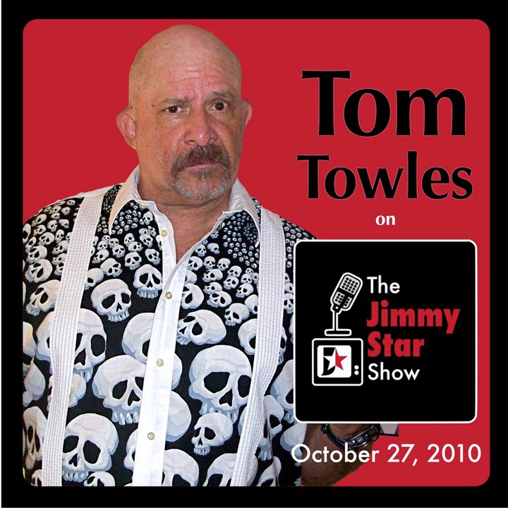 Horror Actor, Icon Tom Towles on “The Jimmy Star Show” October 27, 2010 ...